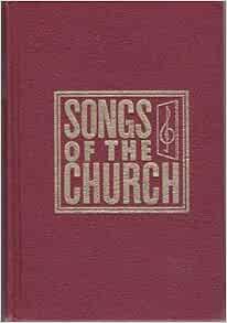 Songs of the Church - Hymnal: Howard, Alton: 9781878990136: Amazon.com ...