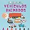 Libro de colorear vehículos animados para niños: Un cuaderno de ...