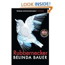 Rubbernecker - Kindle edition by Belinda Bauer. Mystery, Thriller ...