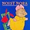 Amazon.com: Noisy Nora (9780670887224): Rosemary Wells: Books