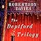 The Deptford Trilogy: Fifth Business, The Manticore, World of Wonders ...