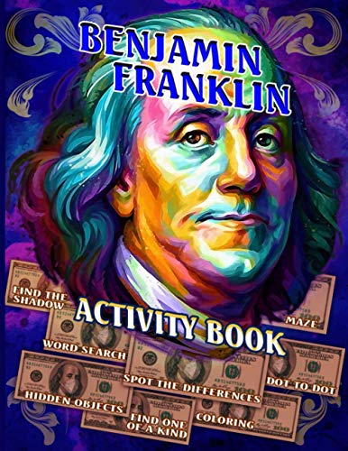 Buy Benjamin Franklin Activity Book: Color To Relax Coloring, Spot ...