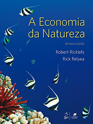 A Economia da Natureza PDF Robert Ricklefs, Rick Relyea