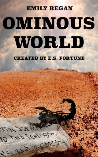 Ominous World: Regan, Emily, Fortune, E S: 9780998773247: Amazon.com: Books