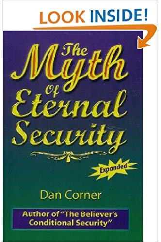 Download: The Myth of Eternal Security by Dan Corner PDF - Kindle ...