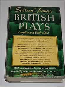 Sixteen Famous British Plays (Modern Library Giant, 63.1): Bennett A ...