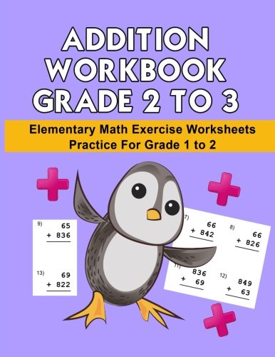 Math Addition Workbook Grade 2 to 3: Elementary 3-Digit Math Addition ...