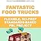 Fantastic Food Trucks - Flexible No-Prep PBL Project: Easy-to-Implement ...
