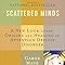 Scattered Minds: The Origins and Healing of Attention Deficit Disorder ...