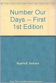 Number our days: Myerhoff, Barbara: Amazon.com: Books