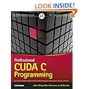 Amazon.com: Professional CUDA C Programming eBook: John Cheng, Max Grossman, Ty McKercher ...
