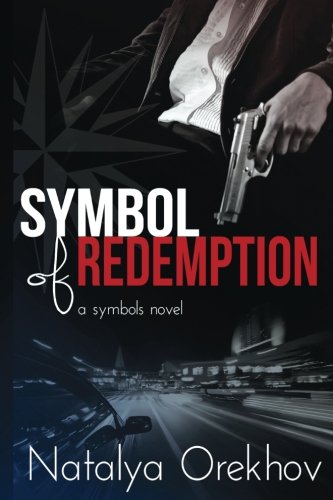 Symbol of Redemption (Symbols Duet): Orekhov, Natalya: 9781537224671 ...