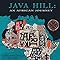 Java Hill: An African Journey: A Nation's Evolution Through Ten ...