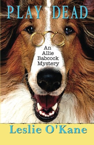 Amazon.com: Play Dead: 9781495368103: O’Kane, Leslie: Books