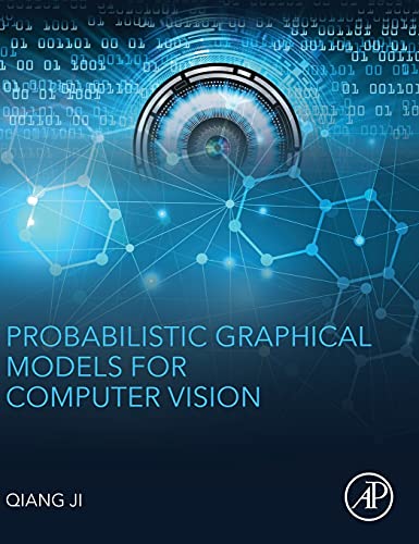 Probabilistic Graphical Models for Computer Vision.: Ji, Qiang ...