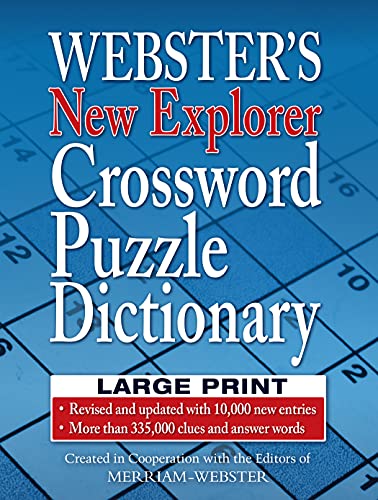 Webster's New Explorer Crossword Puzzle Dictionary LARGE PRINT Edition ...