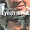 Lynch on Lynch: Lynch, David: 8601405708151: Amazon.com: Books