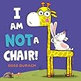 I Am Not a Chair!: Burach, Ross, Burach, Ross: 9780062360168: Amazon ...