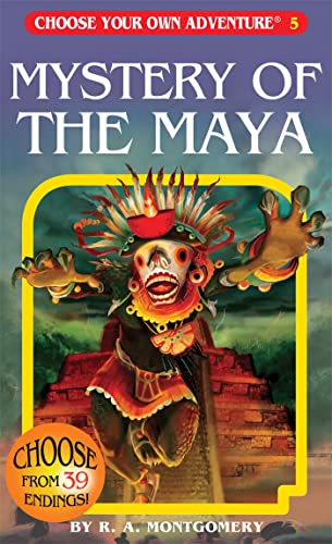 Mystery of the Maya (Choose Your Own Adventure #5): R. A. Montgomery ...