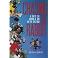 Chasing the Rabbit: A Dad's Life Raising a Son on the Spectrum: Volk ...