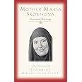 Mother Maria Skobtsova: Essential Writings (Modern Spiritual Masters ...