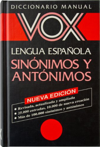 Vox Diccionario Manual De Sinonimos Y Antonimos/Vox Dictionary of ...