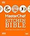 Masterchef Kitchen Bible.: Dk: 8601200498080: Amazon.com: Books