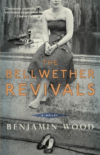 Amazon.com: The Bellwether Revivals: 9780771089312: Wood, Benjamin: Books