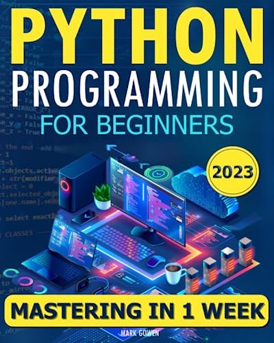 Python Programming for Beginners: The Simplified Beginner’s Guide to Mastering Python ...