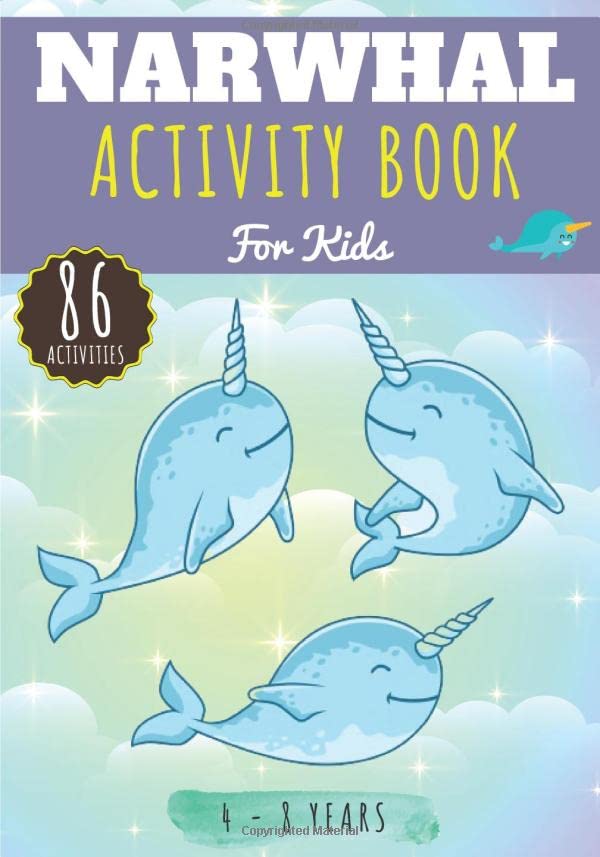 Narwhal: Activity Book For Kids 4-8 Years | 86 Cute Activities, Games ...