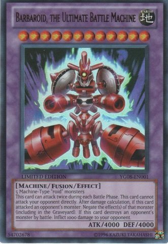 Yu-Gi-Oh! - Barbaroid, The Ultimate Battle Machine (YG08-EN001) - GX ...