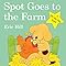 Spot Goes to the Farm (Spot - Original Lift The Flap): Amazon.co.uk ...