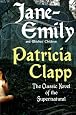 Jane-Emily: And Witches' Children: Clapp, Patricia: Amazon.com: Books