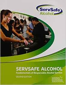 SERVSAFE ALCOHOL-W/EXAM ANSWER: National Restaurant Association ...