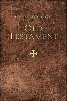 Christology of the Old Testament, 2 Volumes: Amazon.co.uk: Hengstenberg ...