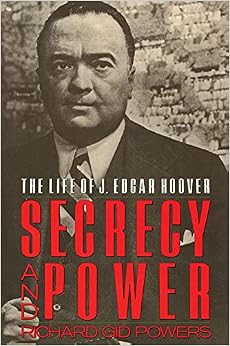 Amazon.com: Secrecy and Power: The Life of J. Edgar Hoover ...