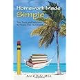 Homework Made Simple: Tips, Tools, and Solutions to Stress-Free ...