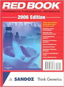 2006 Redbook: Pharmacy's Fundamental Reference (RED BOOK DRUG TOPICS ...