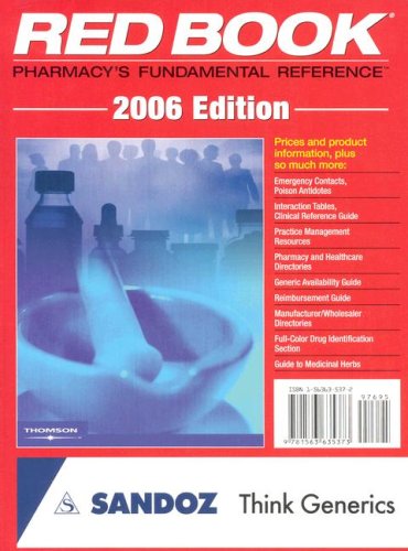 2006 Redbook: Pharmacy's Fundamental Reference (RED BOOK DRUG TOPICS ...