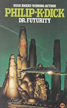 Dr. Futurity: An underrated Dick outing | Fantasy Literature: Fantasy ...