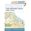 The Spanish Main 1492-1800 (Fortress): René Chartrand, Donato ...