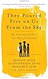 Amazon.com: They Poured Fire on Us From the Sky: The True Story of ...