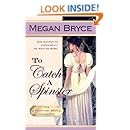 To Catch A Spinster (The Reluctant Bride Collection Book 1) - Kindle ...