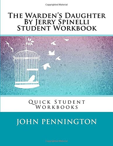 The Warden's Daughter by Jerry Spinelli (Quick Student Workbooks ...