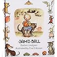 Sam's Ball: Lindgren, Barbro, Eriksson, Eva: 9780688023591: Amazon.com ...