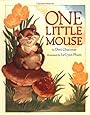 One Little Mouse: Dori Chaconas, Leuyen Pham: 9780670889471: Amazon.com ...