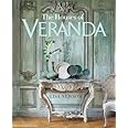 The Houses of VERANDA: The Art of Living Well: Newsom, Lisa, Veranda ...