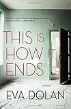 Amazon.com: This Is How It Ends: A Novel (9781455511310): MacMahon ...