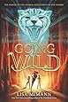 Amazon.com: Going Wild (9780062337153): Lisa McMann: Books