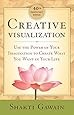 The Creative Visualization Workbook: Second Edition (Gawain, Shakti ...